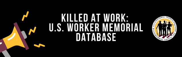 Killed at Work: U.S. Worker Memorial Database | National Council for ...