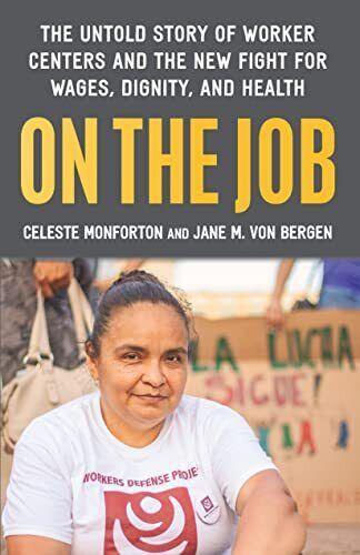 Winning Rights: The Role of Worker Centers in Protecting the Most ...
